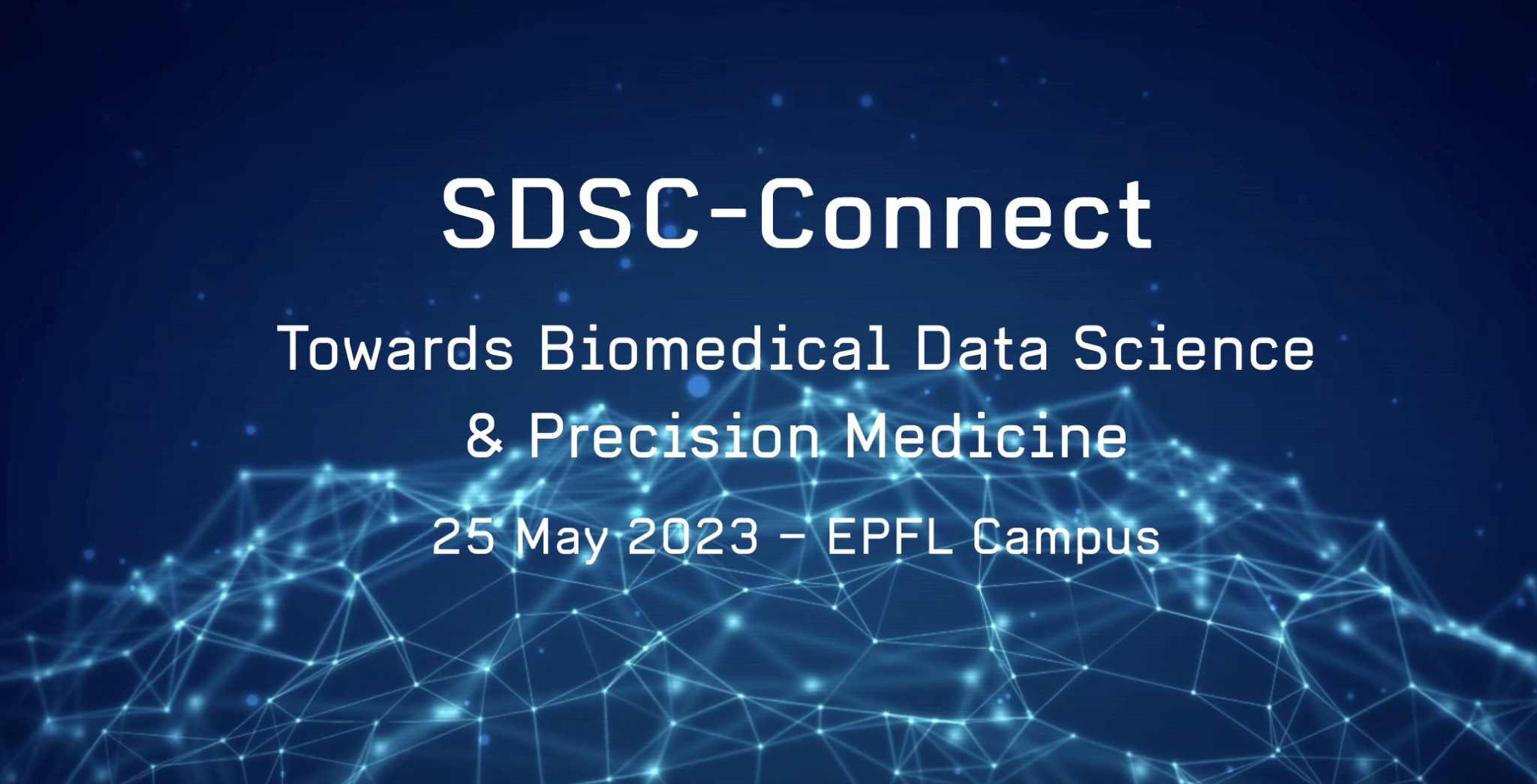 SDSC-Connect Towards Biomedical Data Science & Precision Medicine